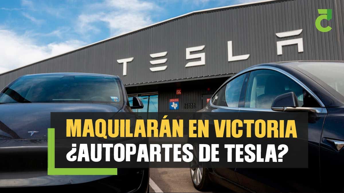 Maquiladoras de Victoria podrían proveer a Tesla podría ser proveedor ...