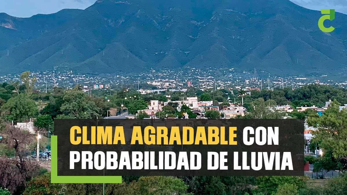El clima para hoy en Ciudad Victoria, viernes 21 de Abril de 2023