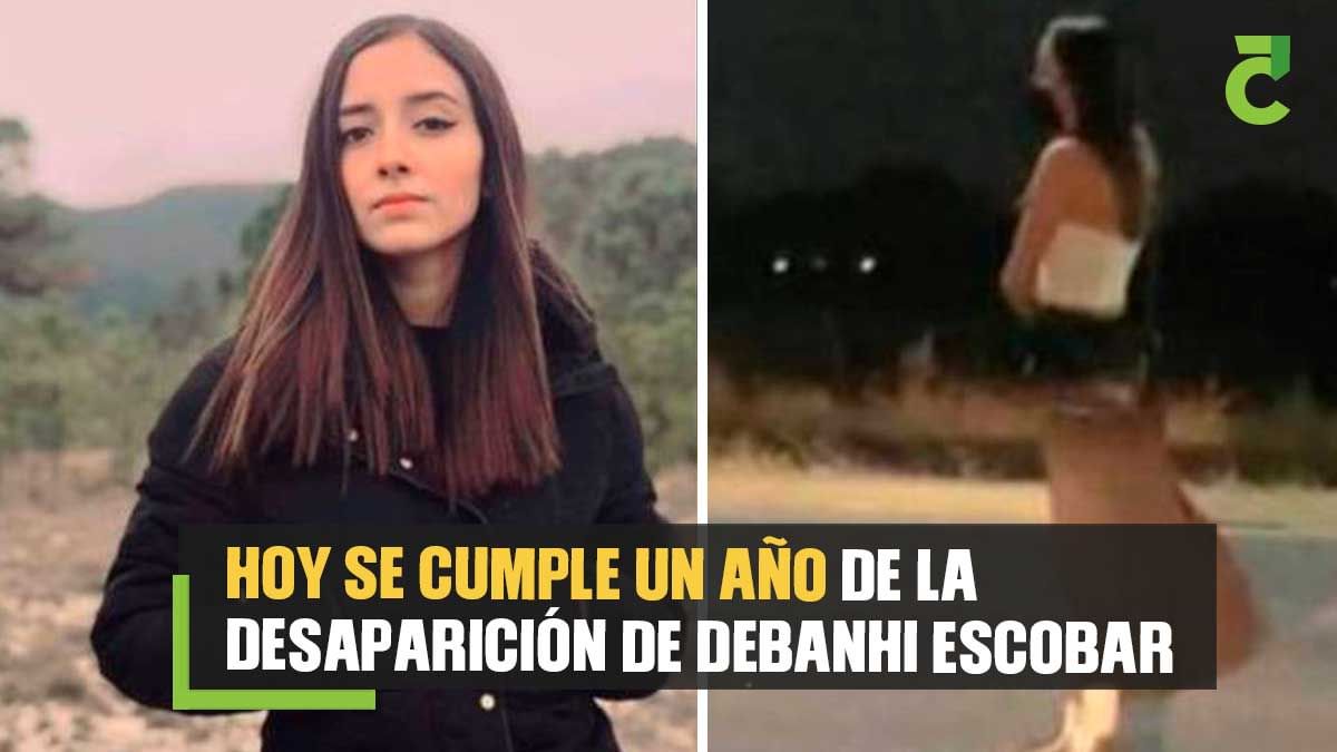 Hoy se cumple un año de la desaparición de Debanhi Escobar