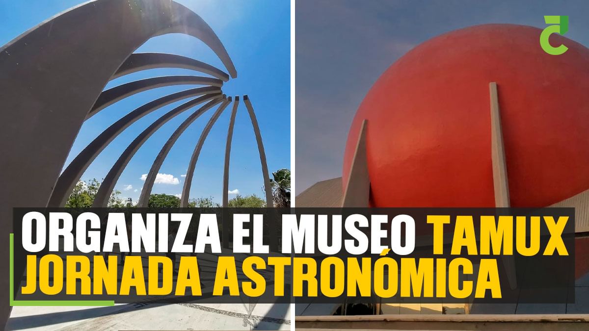 Organiza el Museo TAMUX Jornada Astronómica