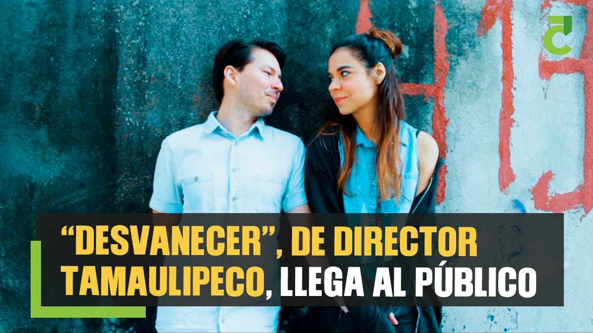 “Desvanecer”, de Director Tamaulipeco, llega al público