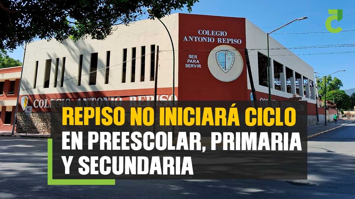 Repiso no iniciará ciclo en preescolar, primaria y secundaria