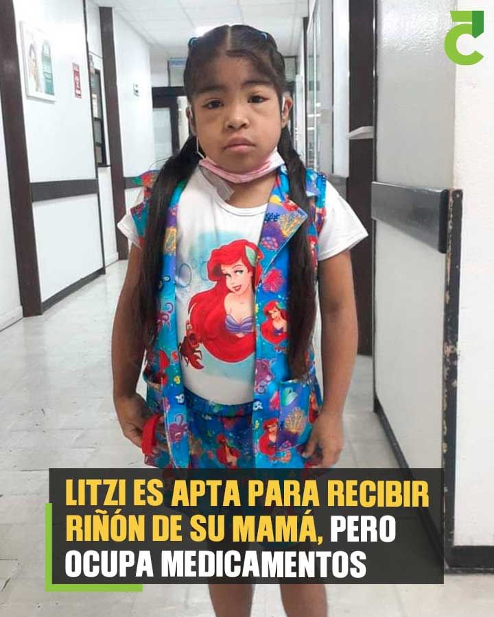 Litzi es apta para recibir riñón de su mamá, pero ocupa medicamentos