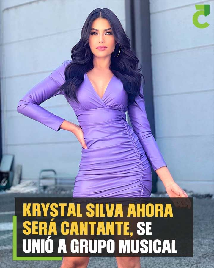 Krystal Silva ahora será cantante, se unió a grupo musical