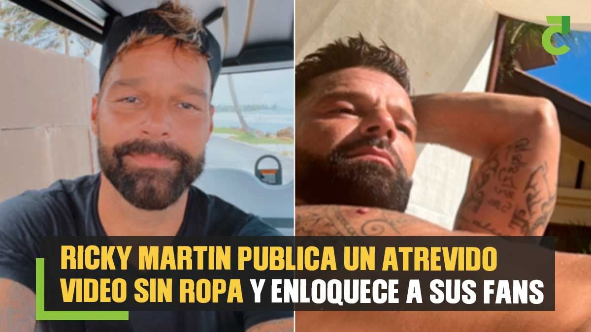 Ricky Martin publica un atrevido video sin ropa y enloquece a sus fans