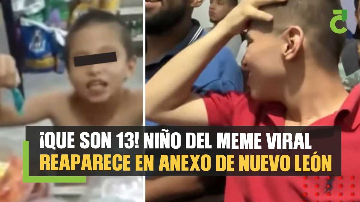 ¡Que son 13! Niño del meme viral reaparece en anexo de Nuevo León