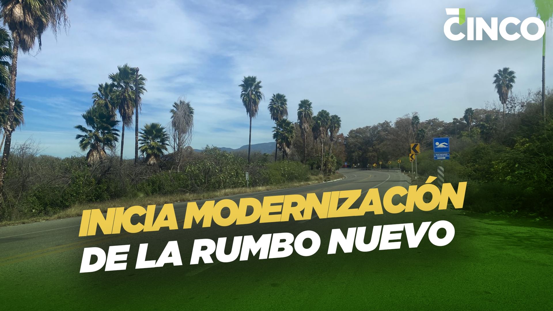 Inicia modernización de la Rumbo Nuevo