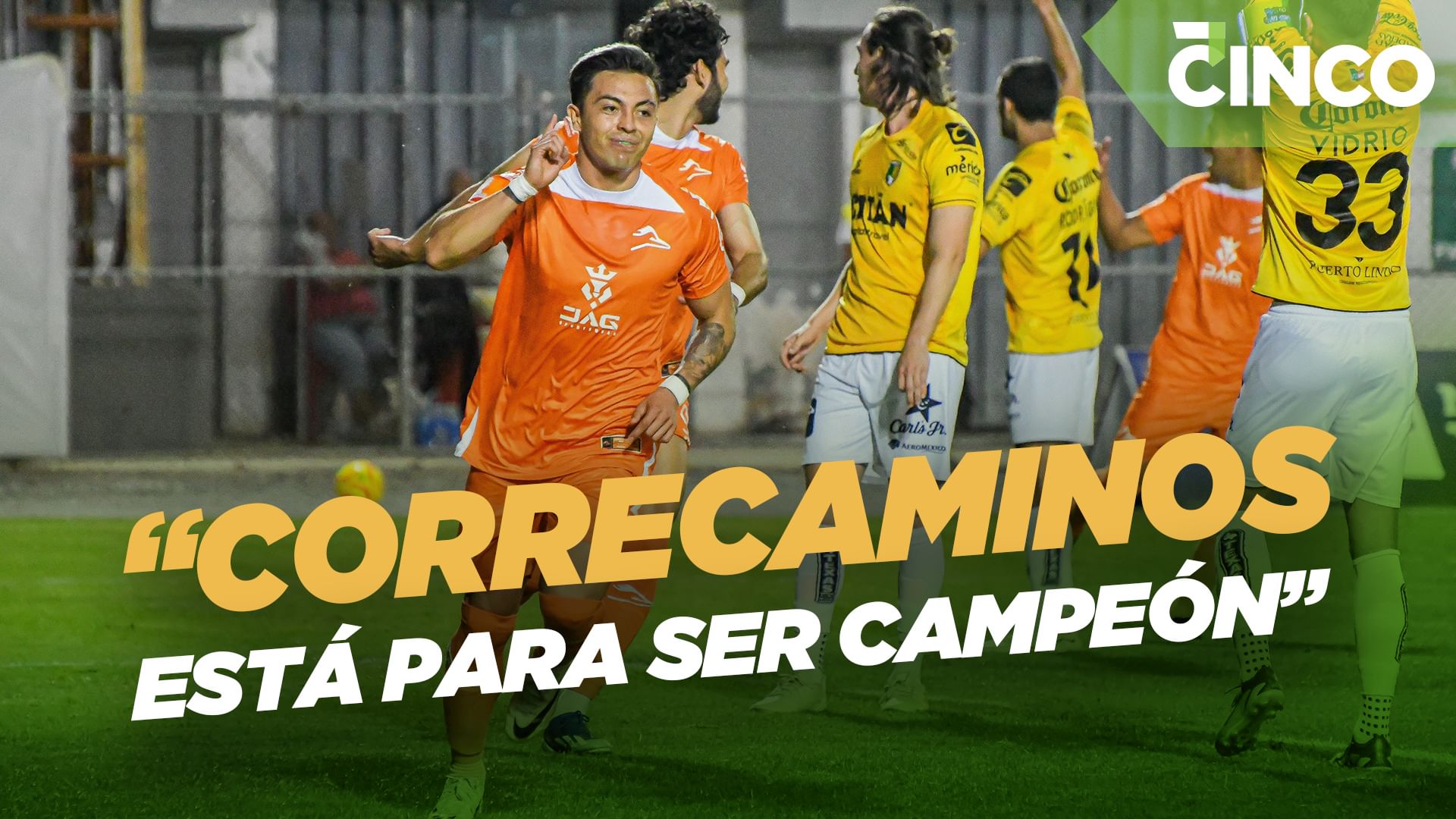 “Correcaminos está para ser Campeón”