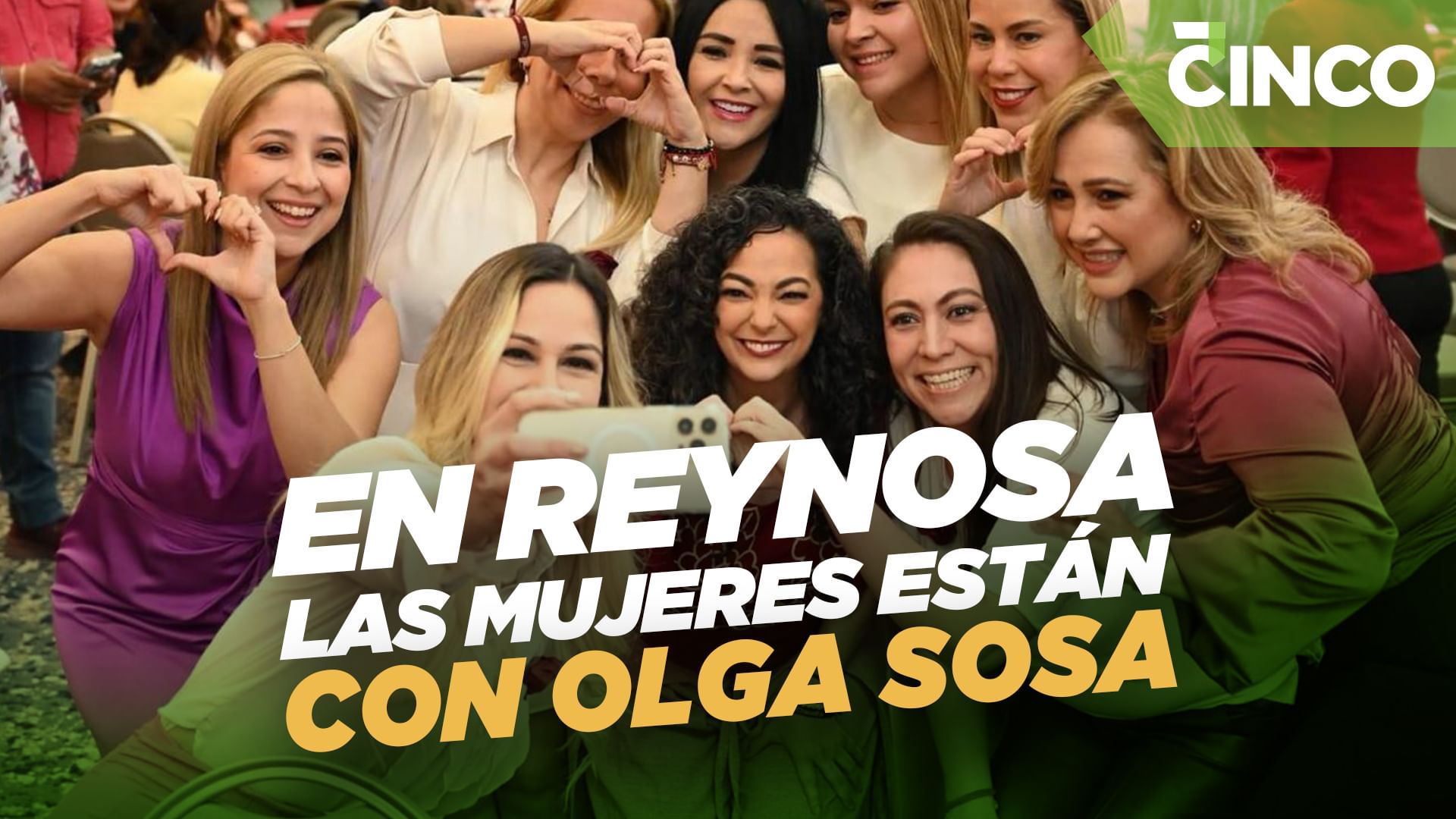 En Reynosa las mujeres están con Olga Sosa