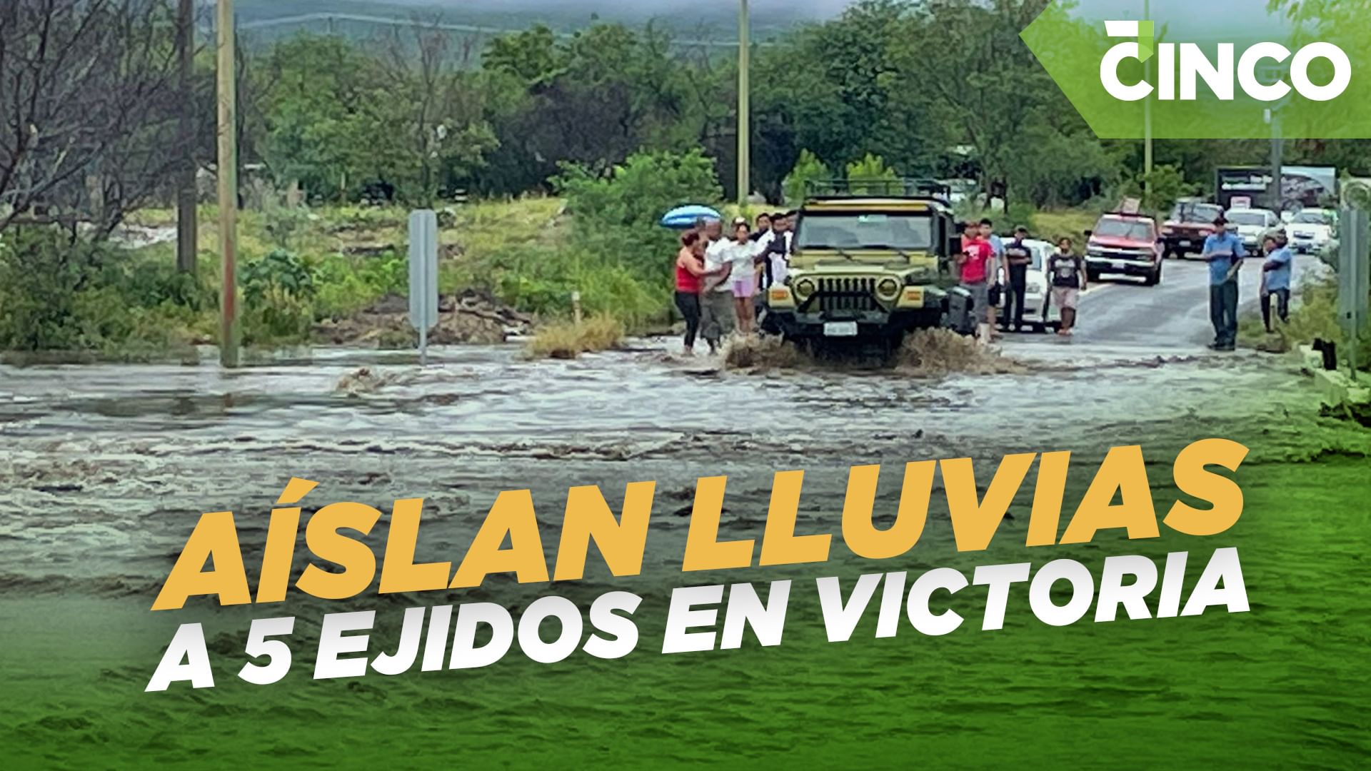 Aíslan lluvias a 5 ejidos en Victoria