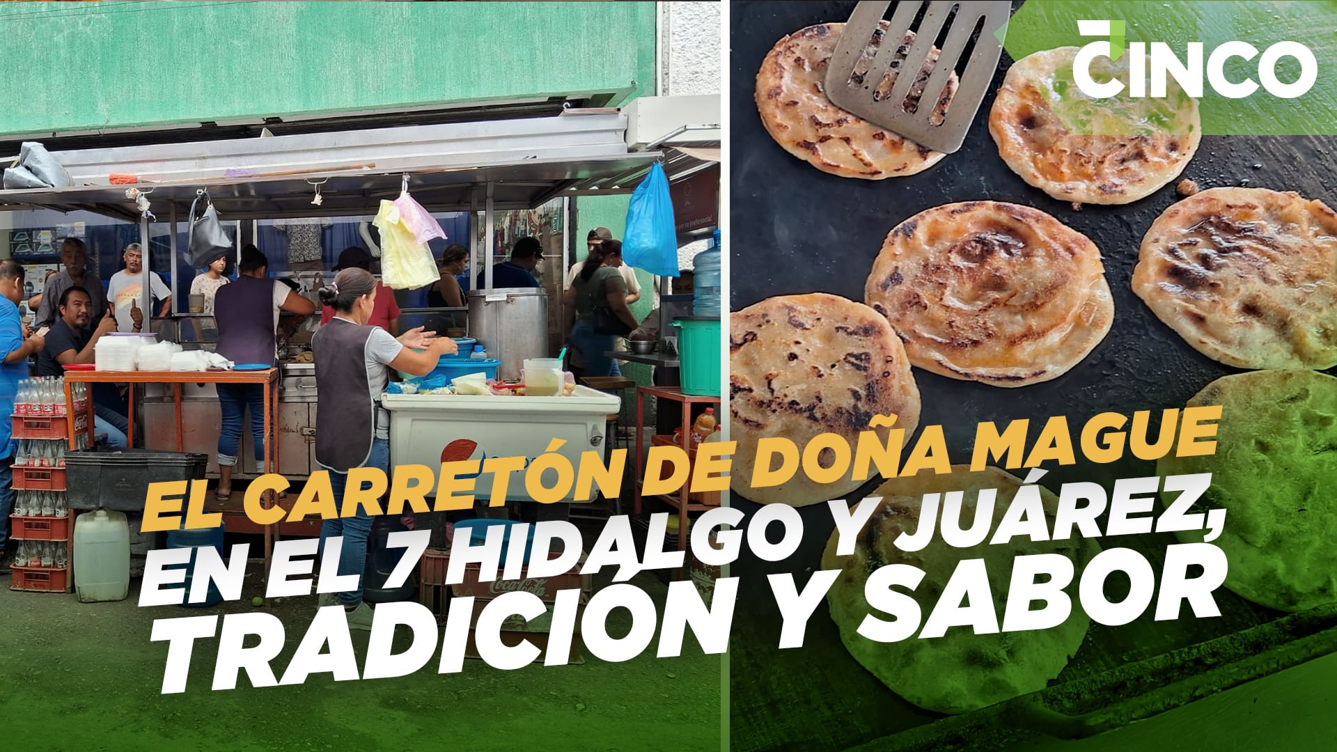 El Carretón de Doña Mague, en el 7 Hidalgo y Juárez, tradición y sabor