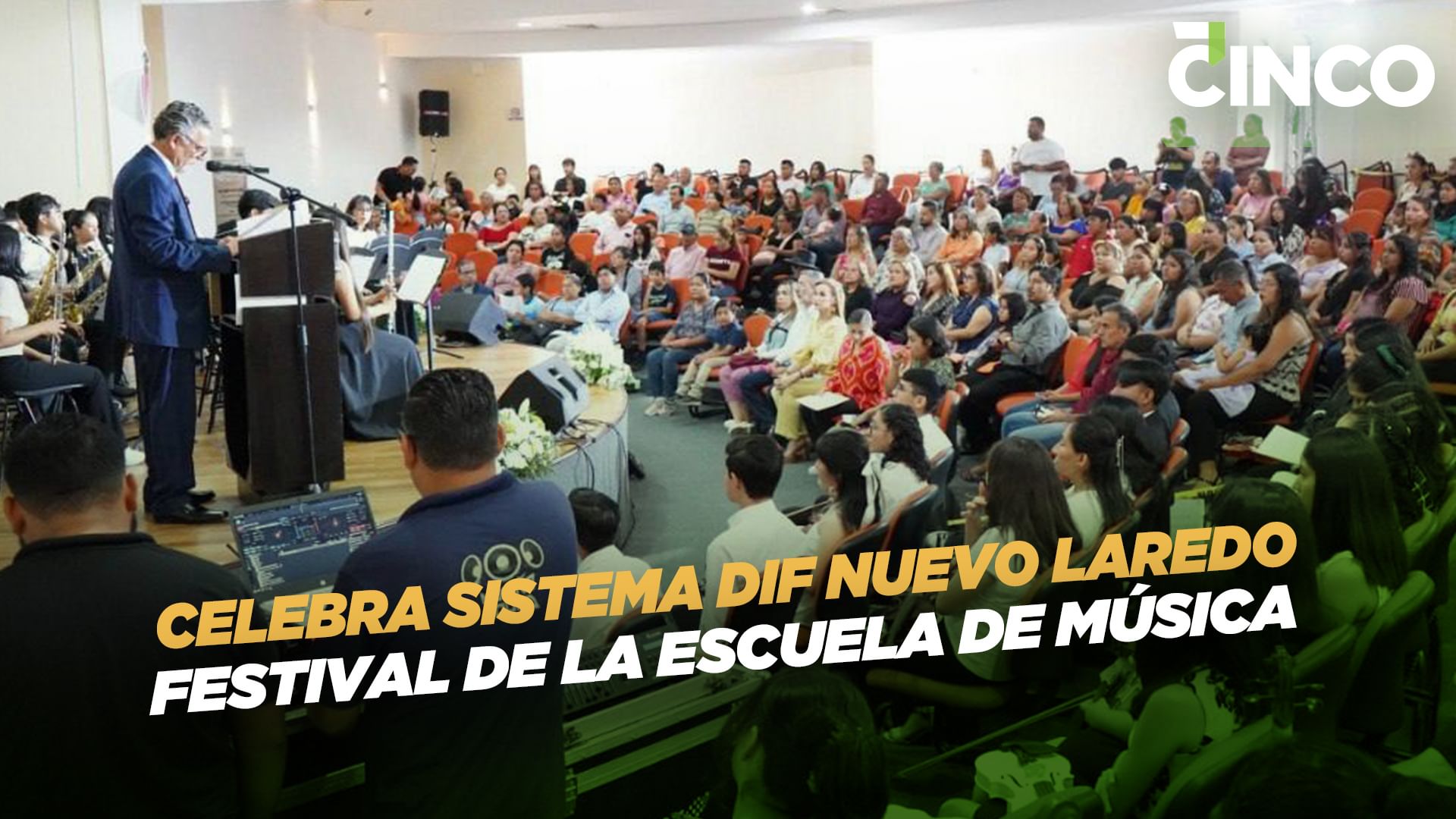 CELEBRA SISTEMA DIF NUEVO LAREDO FESTIVAL DE LA ESCUELA DE MÚSICA