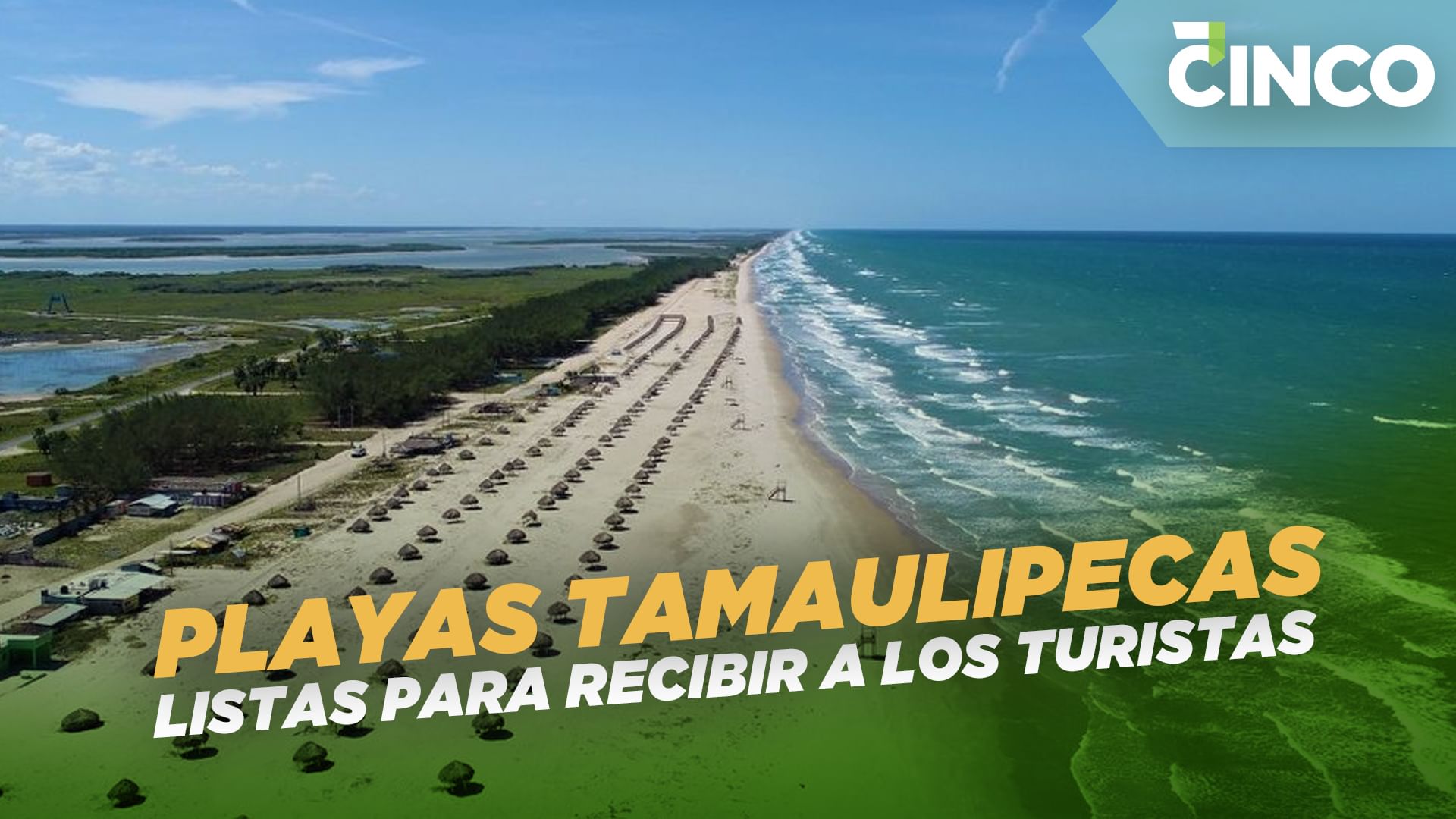 Playas tamaulipecas listas para recibir a los turistas