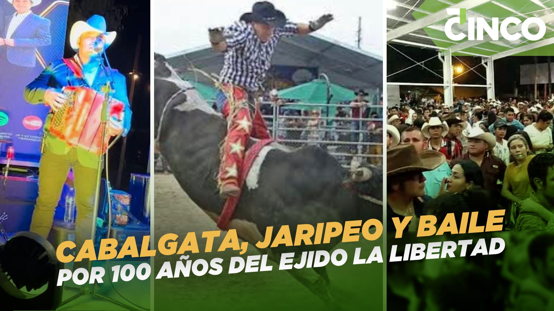 Cabalgata Jaripeo Y Baile Por 100 Años Del Ejido La Libertad