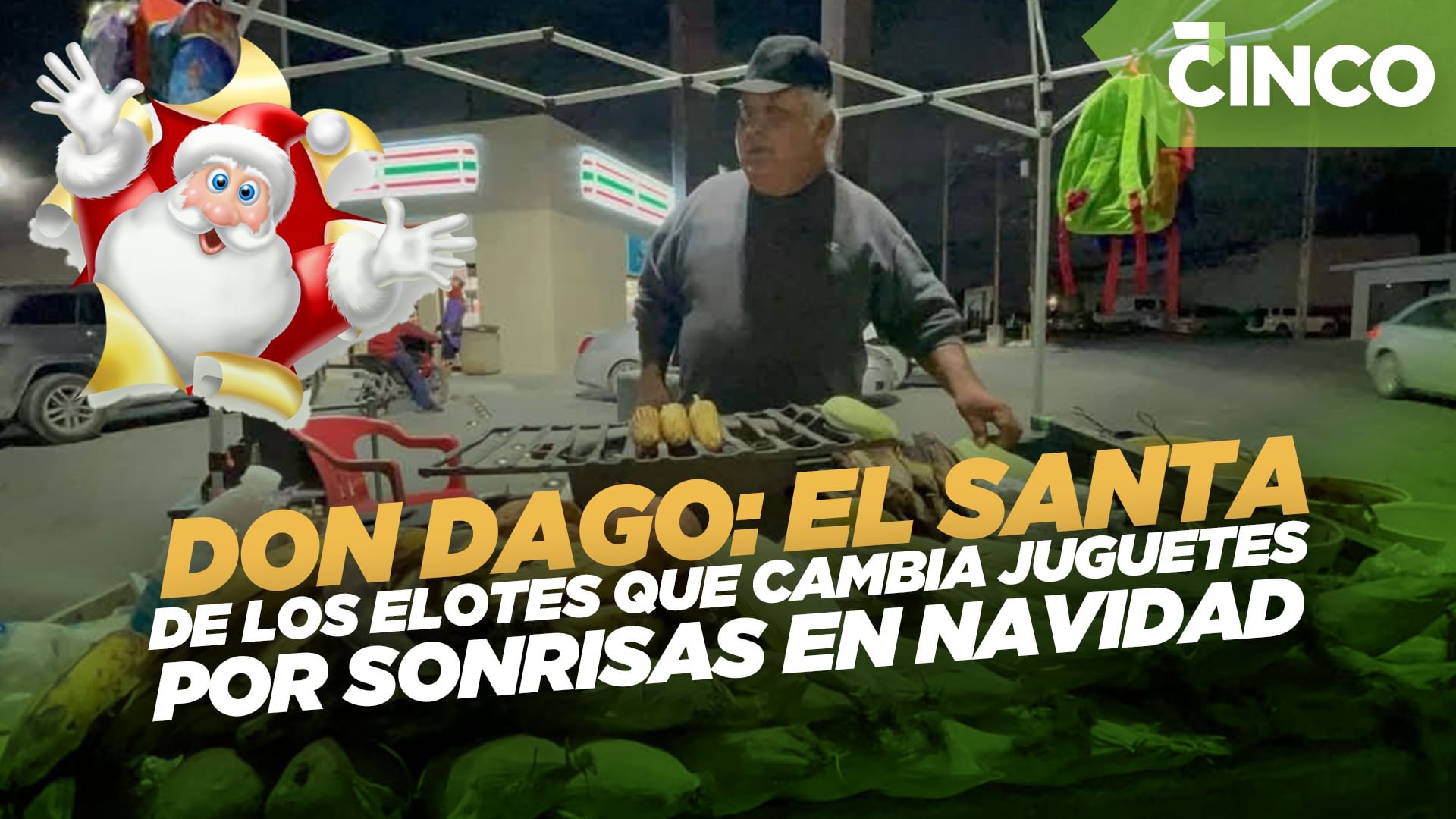 Don Dago: El Santa de los elotes que cambia juguetes por sonrisas en ...