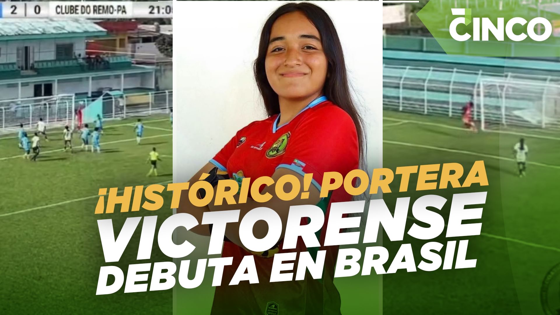 ¡Histórico! Portera victorense debuta en Brasil