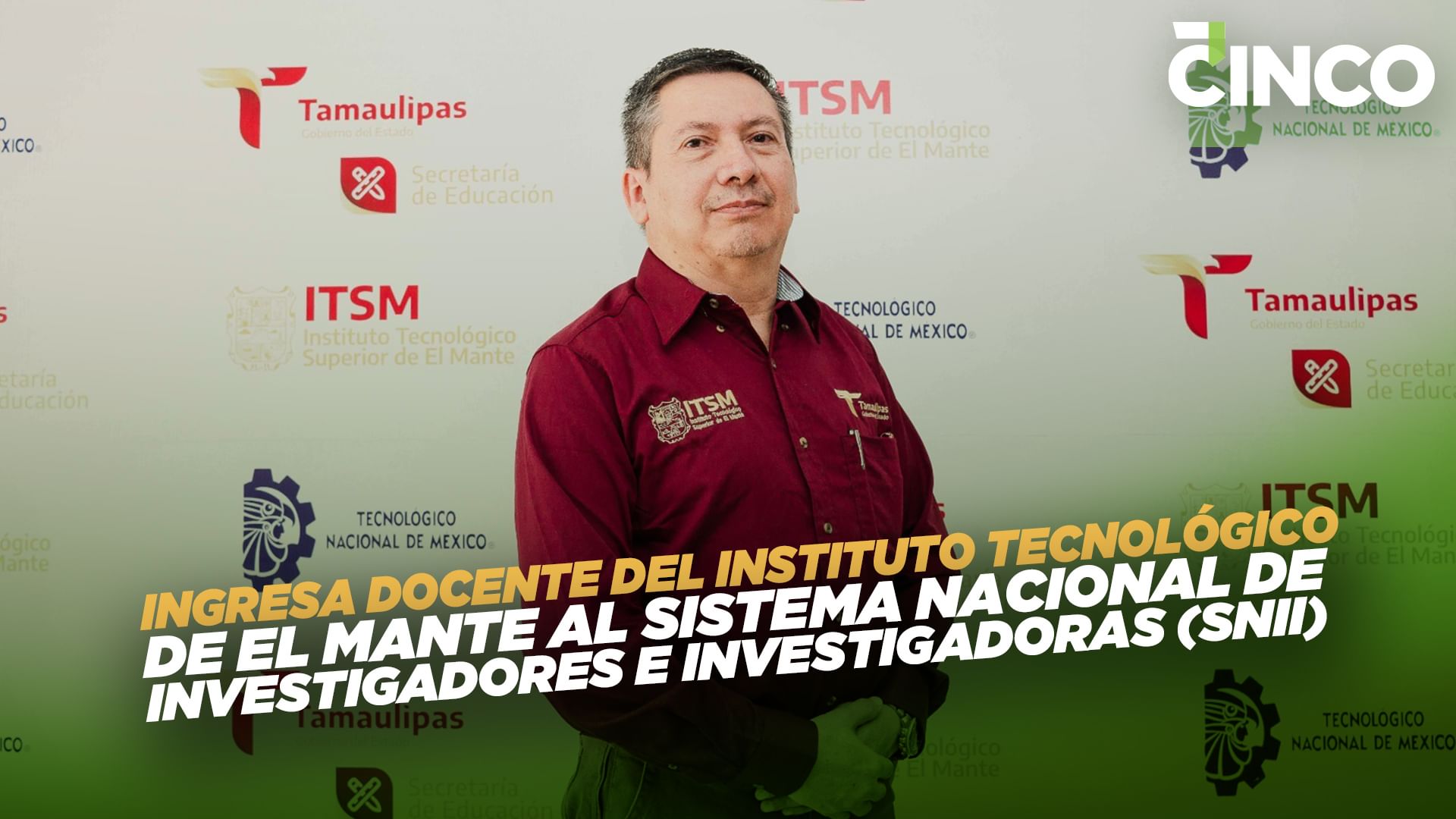 Ingresa docente del Instituto Tecnológico de El Mante al Sistema ...