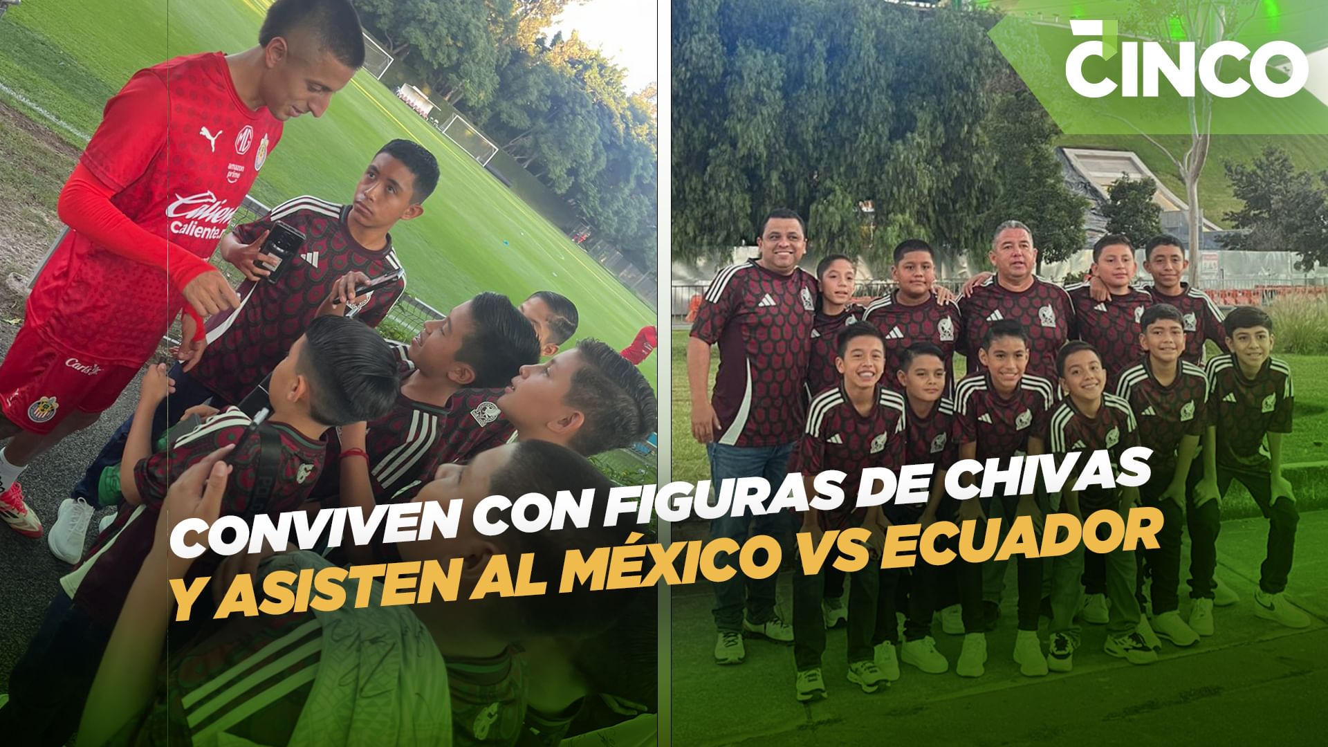 Conviven con figuras de Chivas y asisten al México vs Ecuador