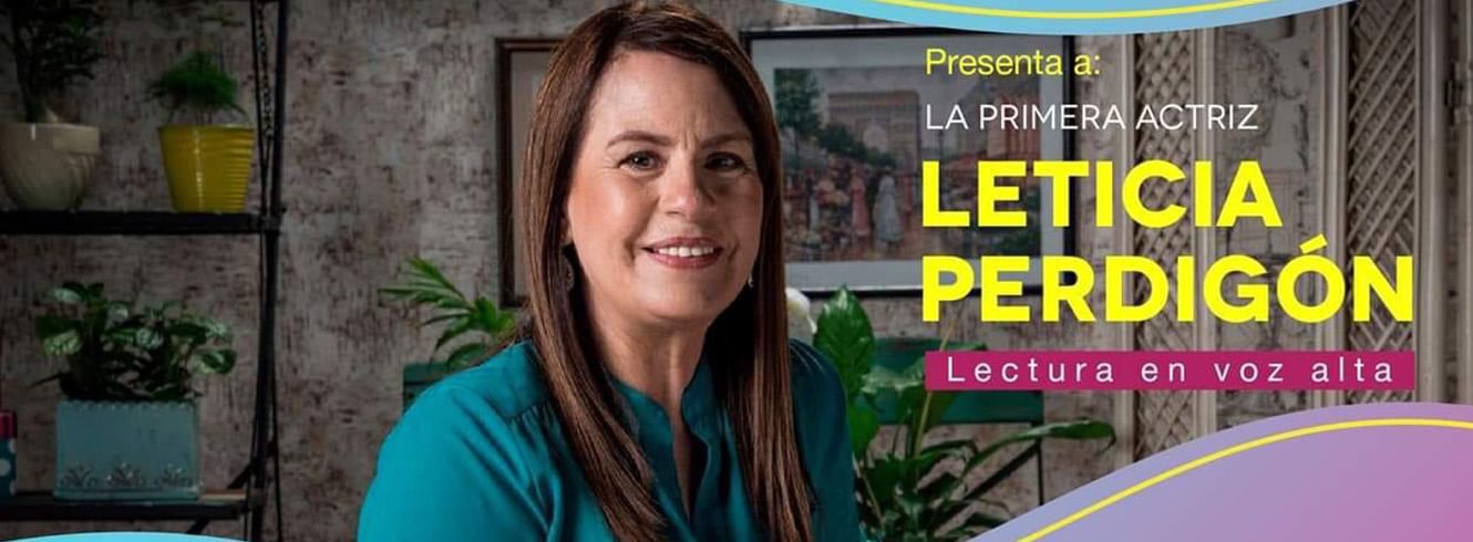 Invitan a lectura en voz alta con la actriz Leticia Perdigón