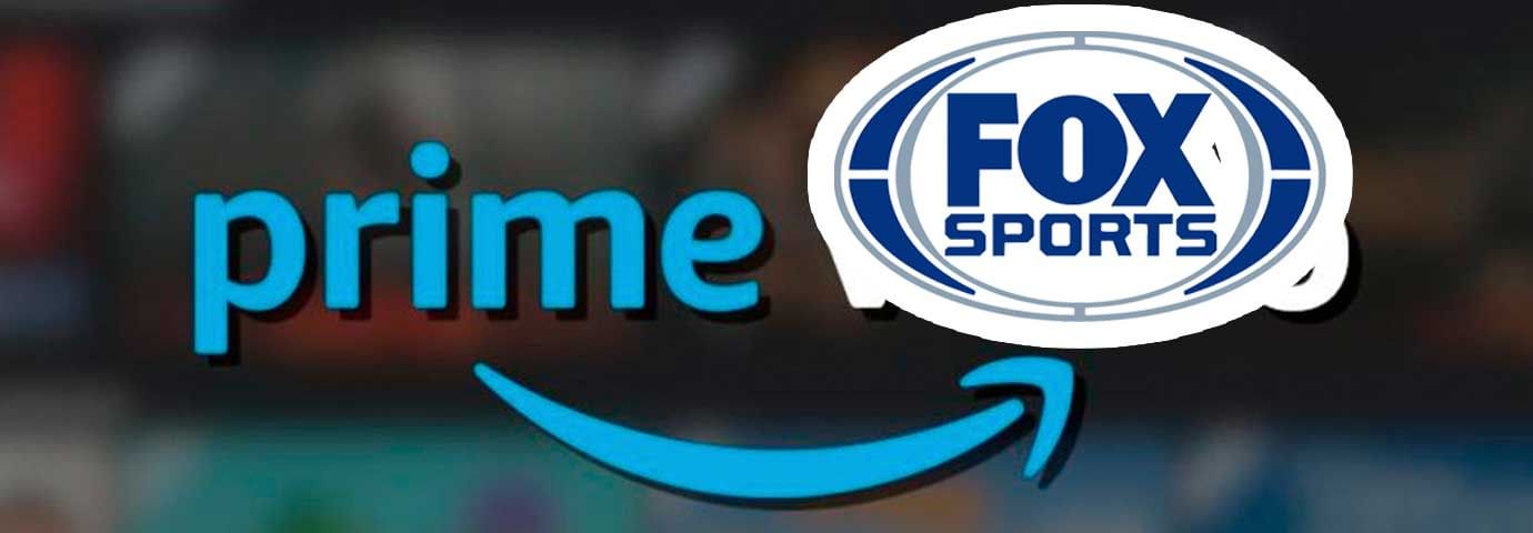 Fox Sports llega a Amazon Prime Video sin costo adicional