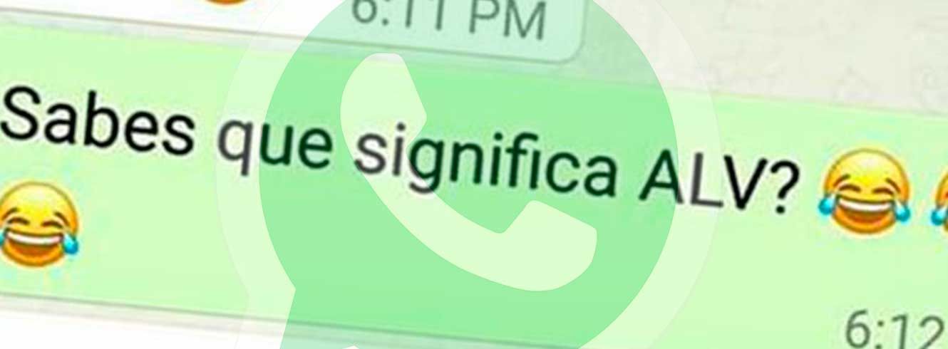 ¿Tu mamá te escribe ALV en WhatsApp? Este es el significado que le dan ...